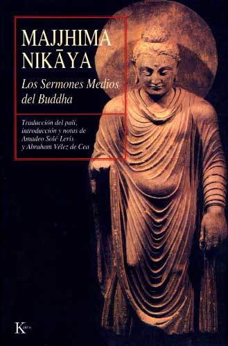 Majjhima Nikaya: Los Sermones Medios del Buddha by Amadeo Solé-Leris ...