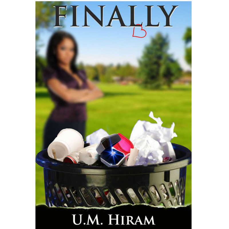Finally by U.M. Hiram | Goodreads