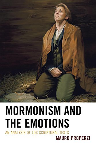 Mormonism and the Emotions: An Analysis of LDS Scriptural Texts by ...