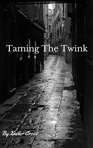 Taming The Twink By Xavier Cross Goodreads 5364
