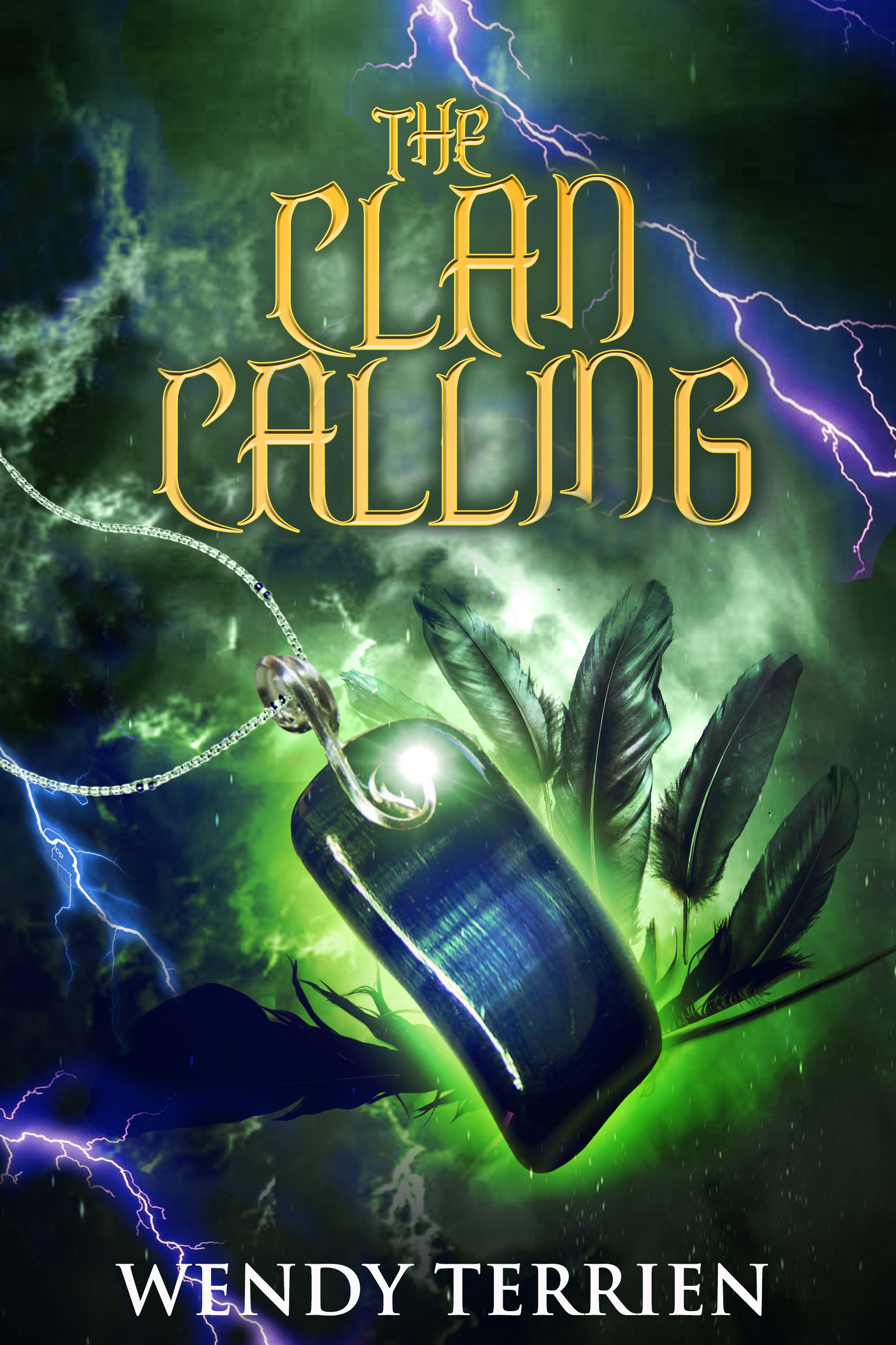 The Clan Calling by Wendy Terrien | Goodreads