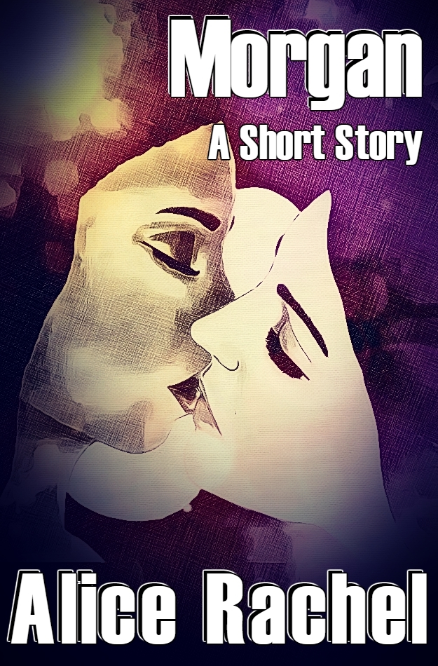 Morgan: A Short Story (UNDER GROUND #0.10) by Alice Rachel | Goodreads