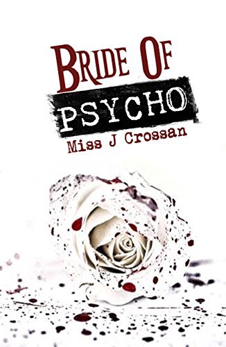 Bride Of Psycho by Jeannine Morin | Goodreads