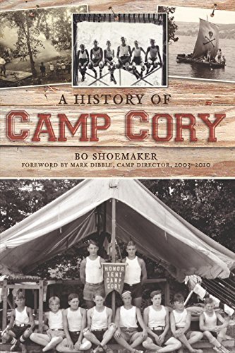 A History of Camp Cory (Landmarks) by Bo Shoemaker | Goodreads