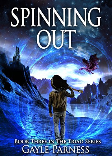 Spinning Out: Triad Series Book 3 by Gayle Parness | Goodreads