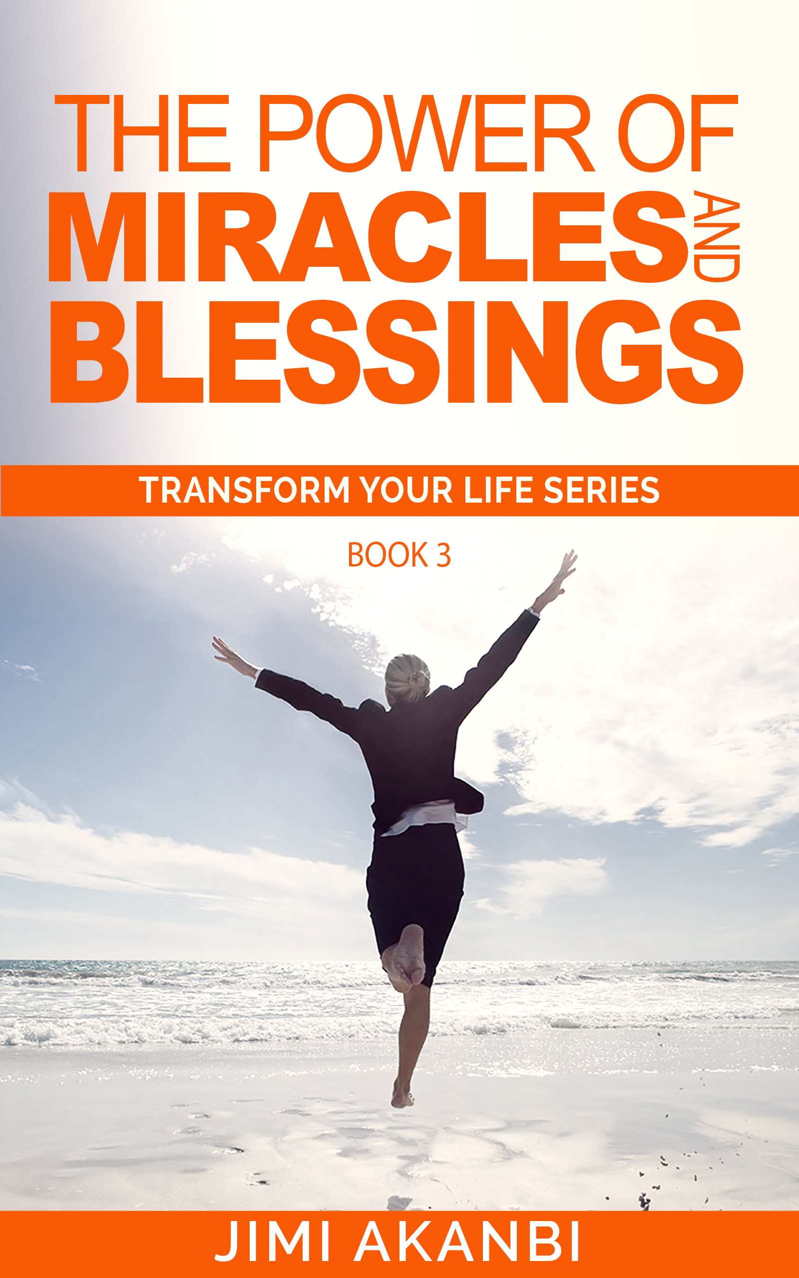 The Power of Miracles and Blessings by Jimi Akanbi | Goodreads