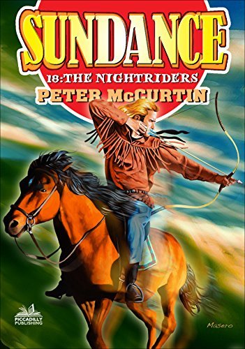 Sundance 18: The Nightriders (A Sundance Western) by Peter McCurtin ...