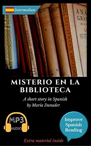 Spanish novel for intermediate (B1): Misterio en la biblioteca ...