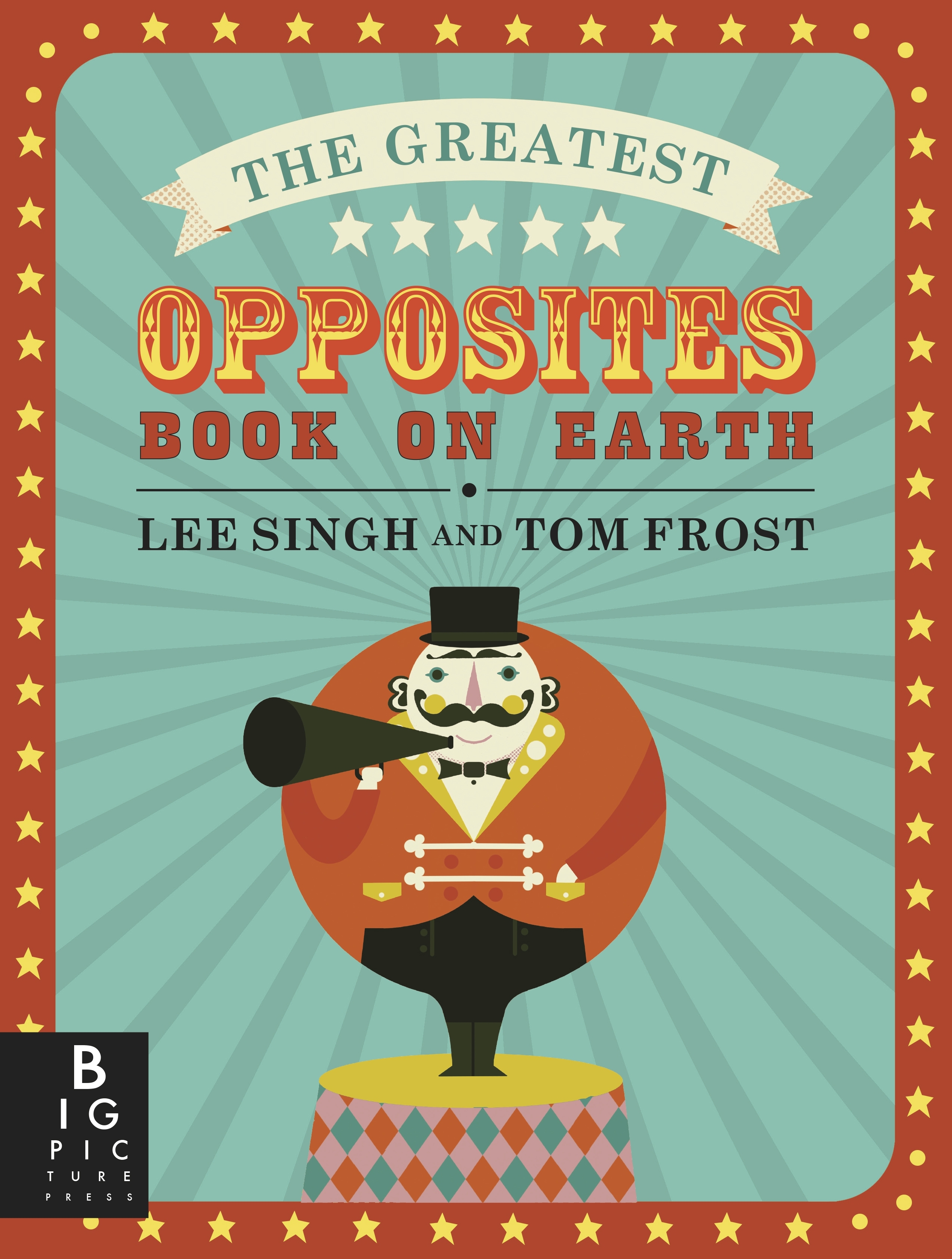 The Greatest Opposites Book on Earth by Lee Singh | Goodreads