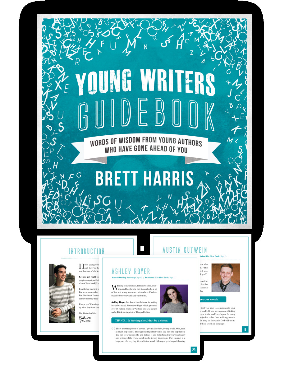 The Young Writer's Guidebook: Words of Wisdom from Young Authors Who ...