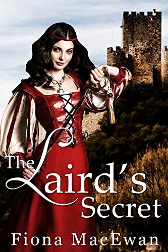 The Laird's Secret by Fiona MacEwen | Goodreads