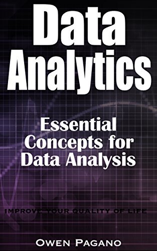 DATA ANALYTICS: Essential Concepts for Data Analysis by Owen Pagano ...