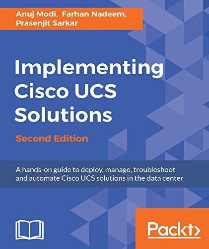 Implementing Cisco UCS Solutions by Anuj Modi | Goodreads