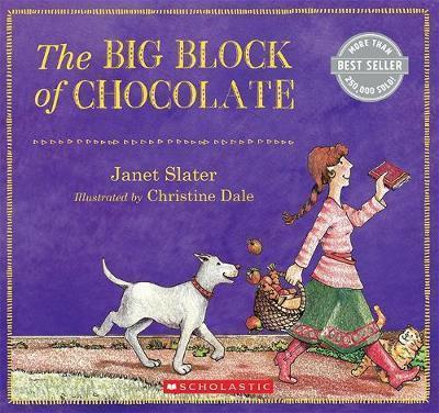 The Big Block of Chocolate by Janet Slater | Goodreads