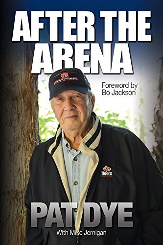After the Arena by Pat Dye | Goodreads