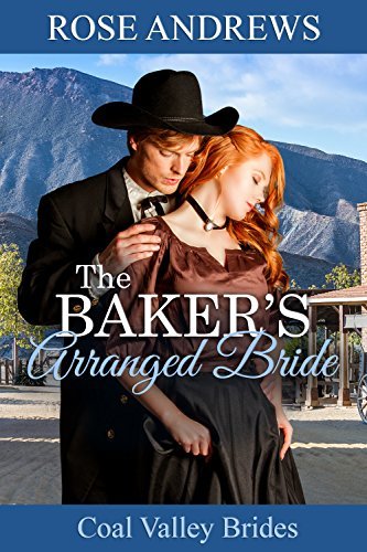 The Baker's Arranged Bride by Rose Andrews | Goodreads