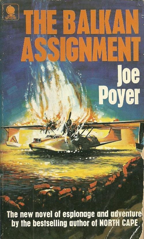 The Balkan assignment by Joe Poyer | Goodreads