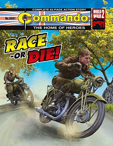 Commando #5031: Race-Or Die! by Colin Watson | Goodreads