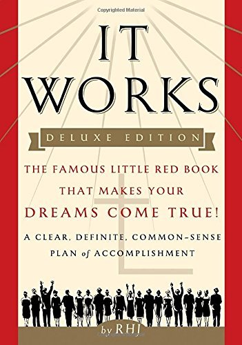It Works DELUXE EDITION: The Famous Little Red Book That Makes Your ...