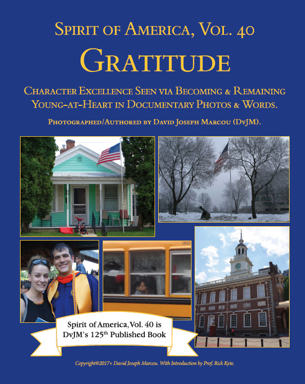 Spirit of America: Gratitude — Photos and Words by David Joseph Marcou ...