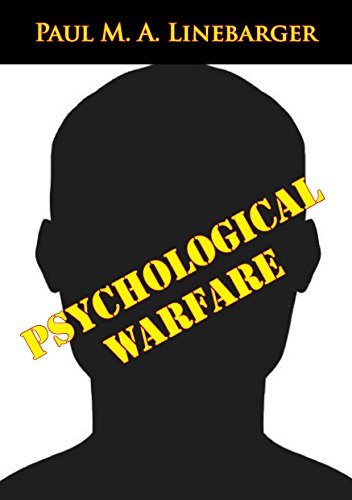 Psychological Warfare by Paul M.A. Linebarger | Goodreads