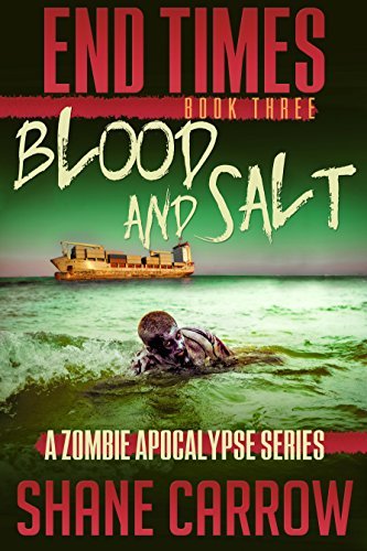 Blood and Salt (End Times, #3) by Shane Carrow | Goodreads