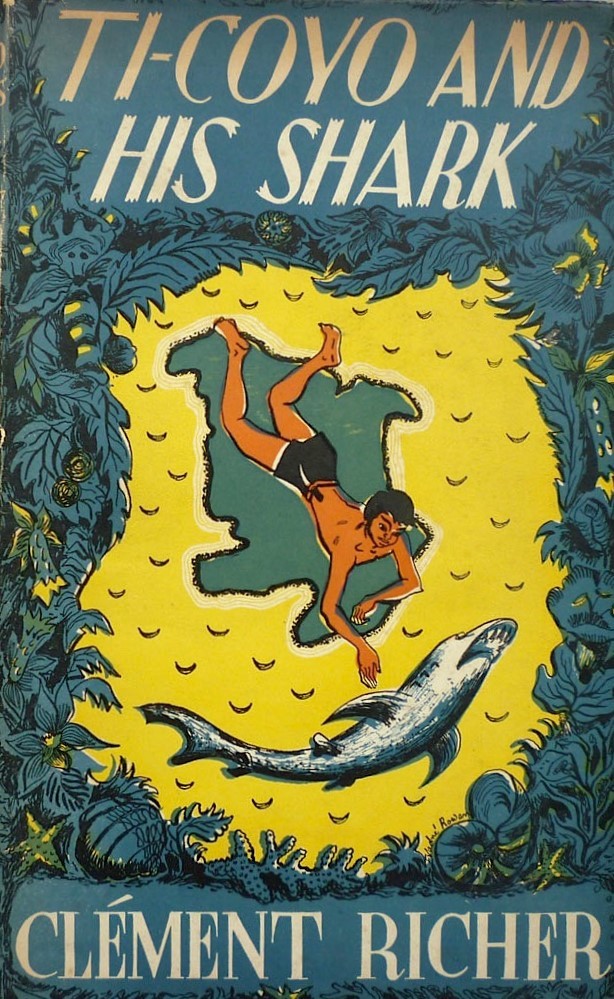 Ti-Coyo and His Shark by Clément Richer | Goodreads
