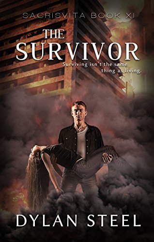 The Survivor (Sacrisvita Book 11) by Dylan Steel | Goodreads