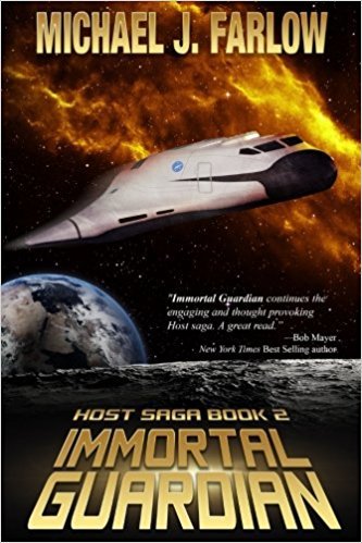 Immortal Guardian (Host Saga, #2) by Michael J. Farlow | Goodreads