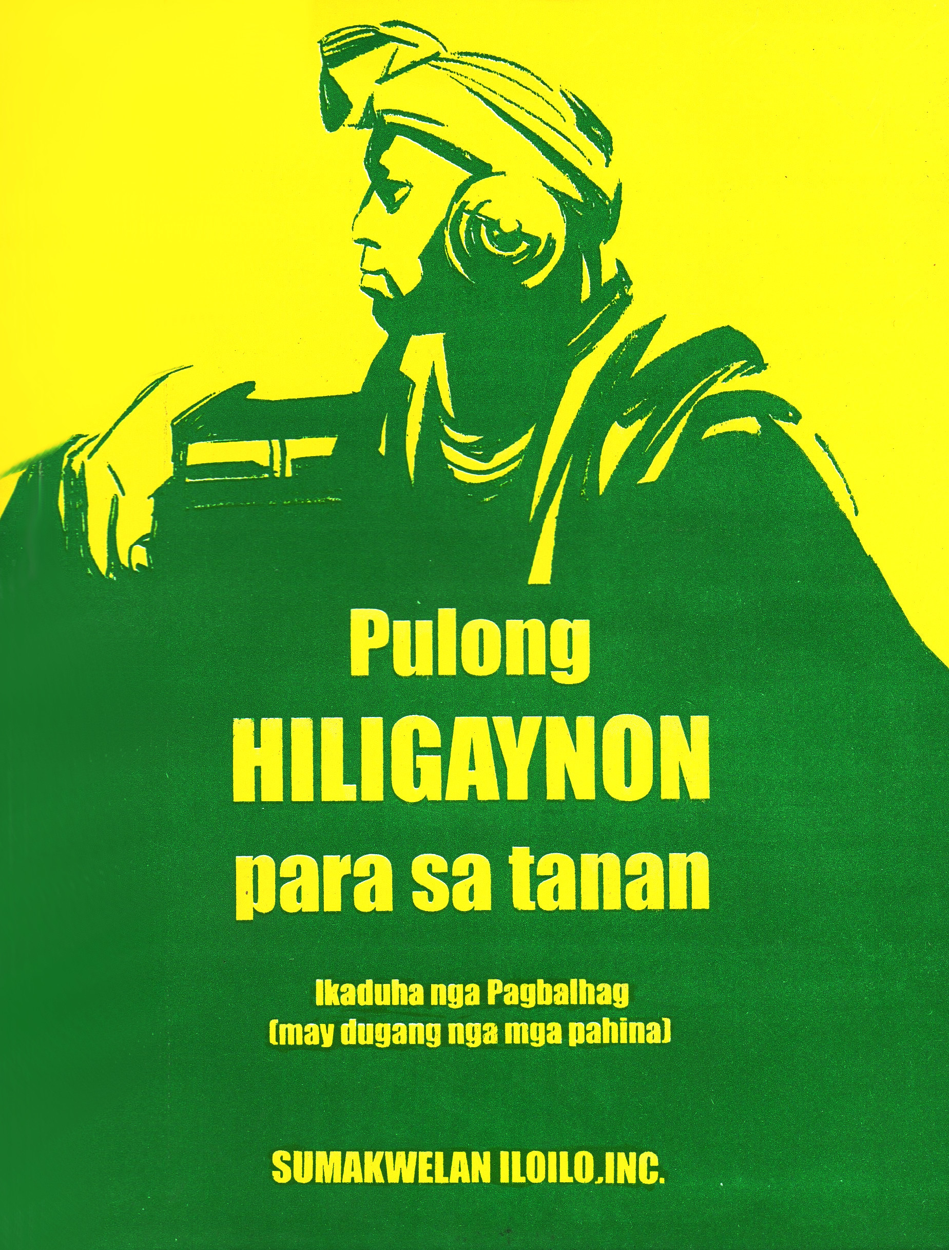 Pulong Hiligaynon Para sa Tanan by Sumakwelan Iloilo, Inc. | Goodreads