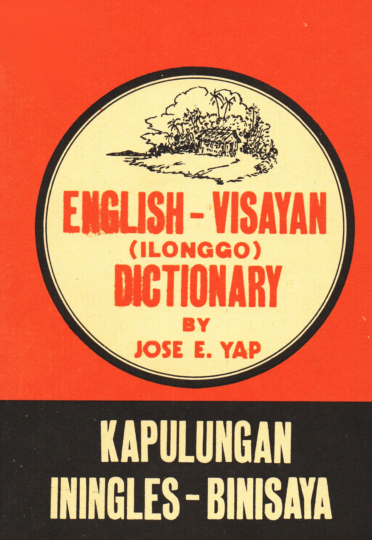 English-Visayan (Ilonggo) Dictionary by Jose E. Yap | Goodreads