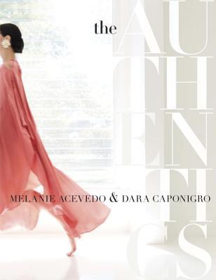 The Authentics: A Lush Dive into the Substance of Style by Melanie ...