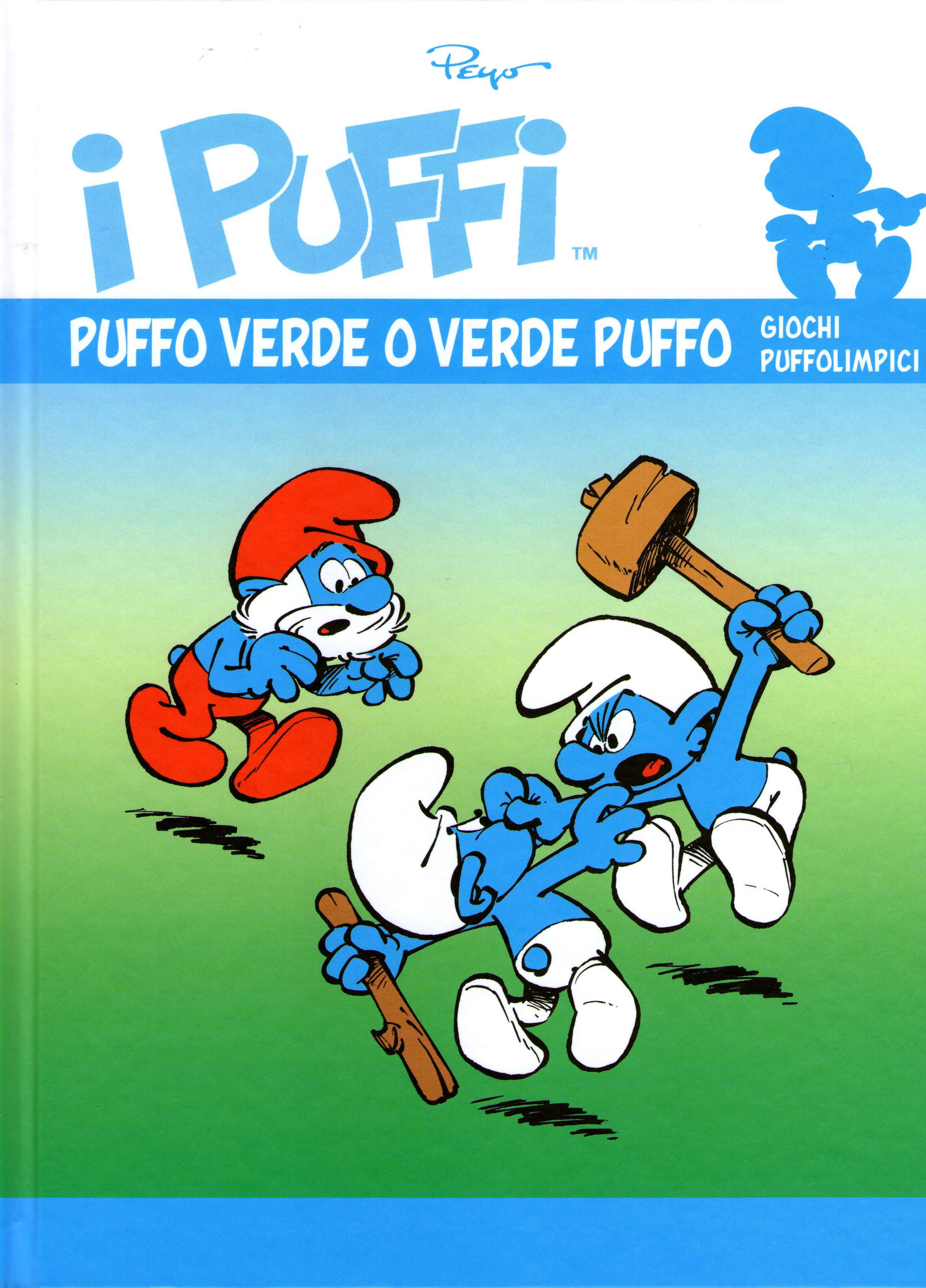 Puffo verde o verde Puffo ; Giochi Puffolimpici by Peyo | Goodreads