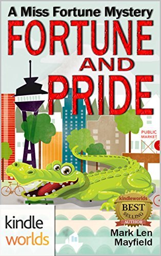 Fortune and Pride by Mark Len Mayfield | Goodreads