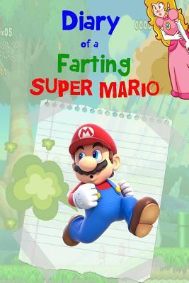 Diary of a Farting Super Mario: May the Fart Be with You (an Unofficial ...