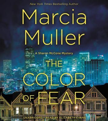 The Color of Fear (A Sharon McCone Mystery, 33) by Marcia Muller ...
