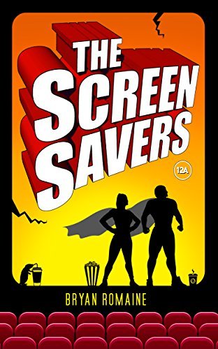 The Screen Savers by Bryan Romaine | Goodreads