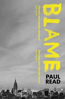 Blame by Paul Read | Goodreads