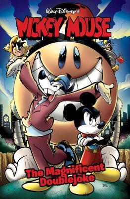 Mickey Mouse: The Magnificent Doublejoke by Jonathan H. Gray | Goodreads