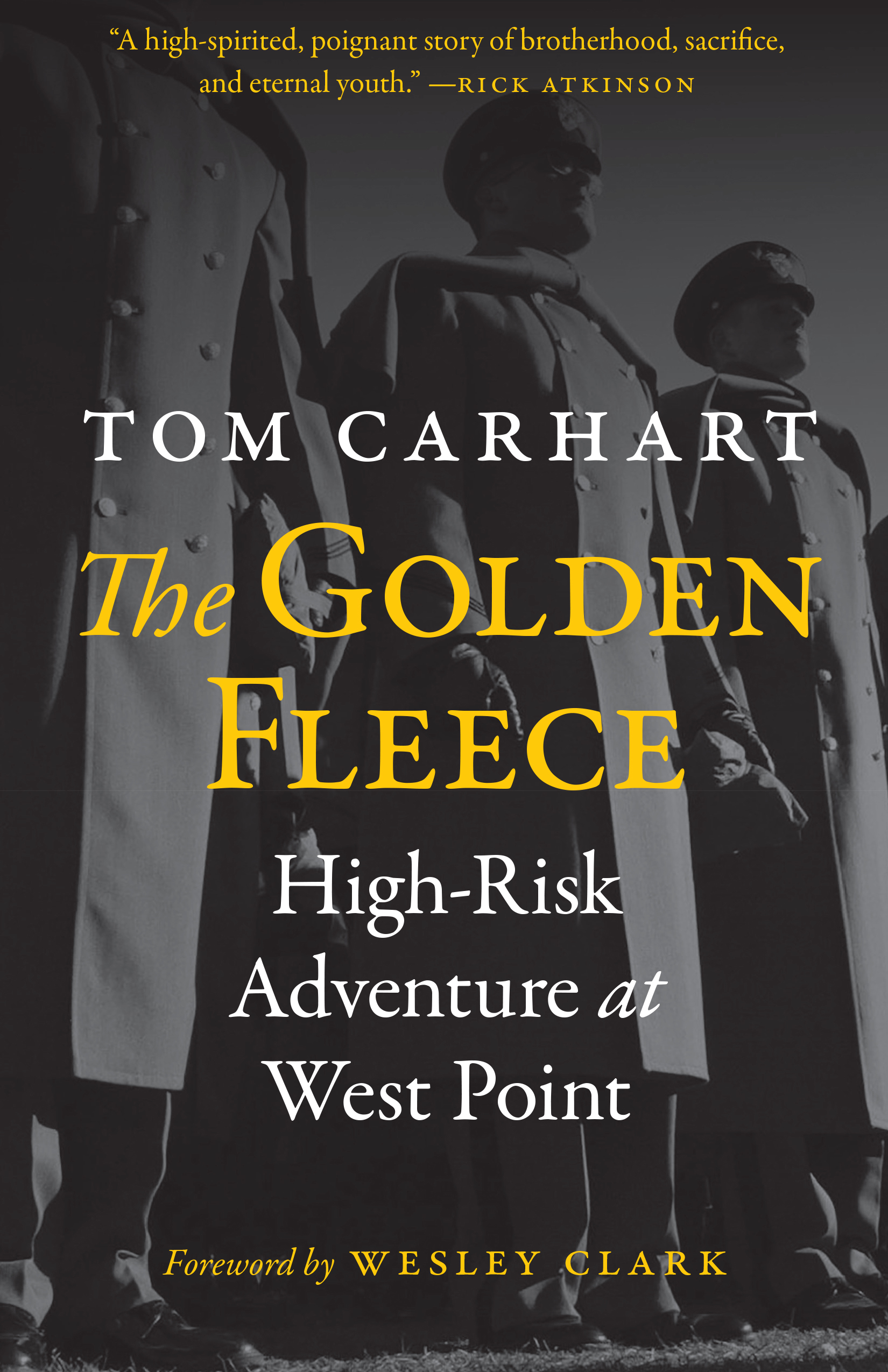 The Golden Fleece: High-Risk Adventure at West Point by Tom Carhart ...