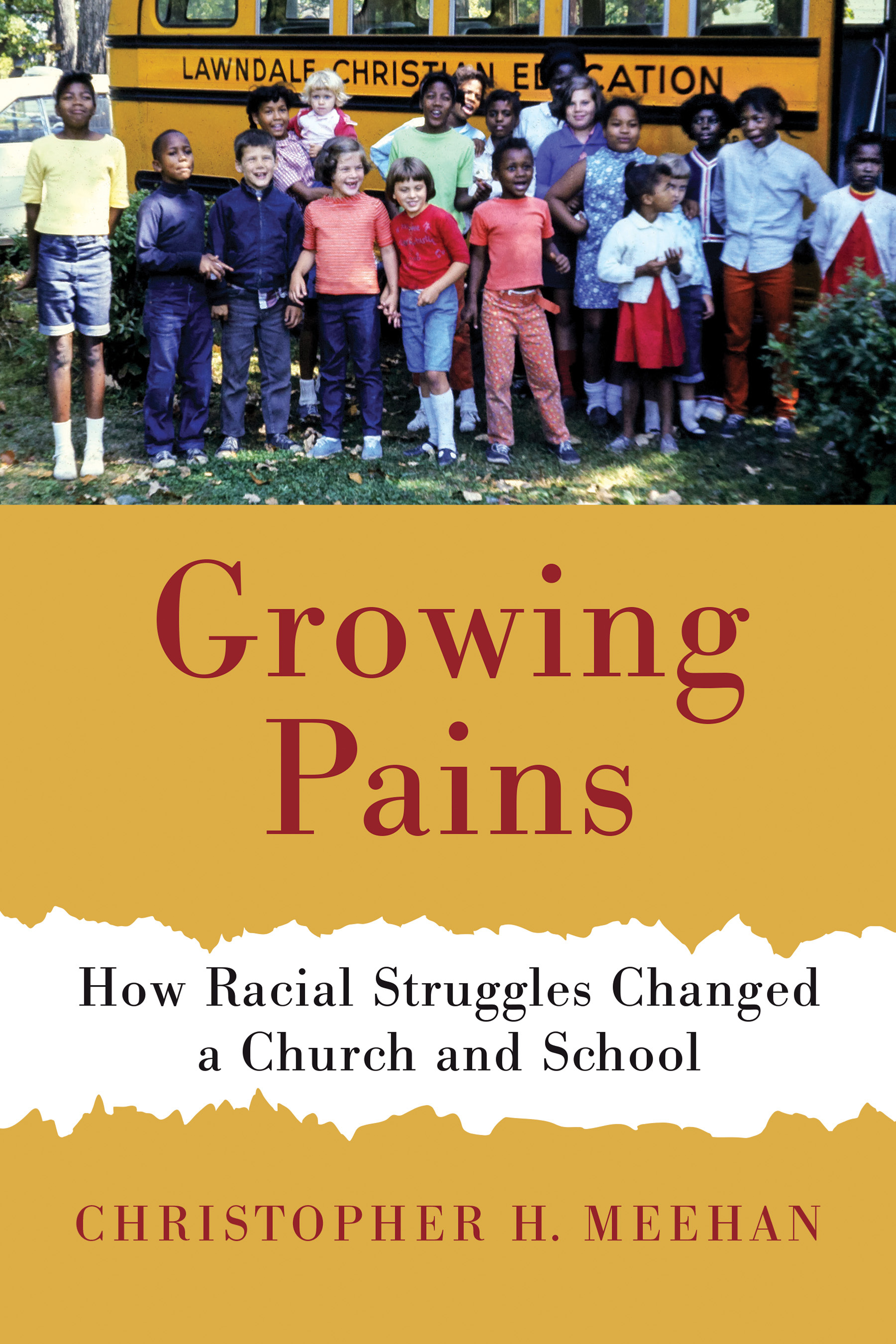 Growing Pains: How Racial Struggles Changed a Church and School ...