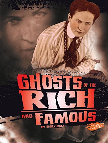 Ghosts of the Rich and Famous (Spooked) by Emily Raij | Goodreads