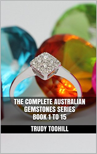 THE COMPLETE AUSTRALIAN GEMSTONES SERIES Book 1 to 15: EMERALD, DIAMOND ...