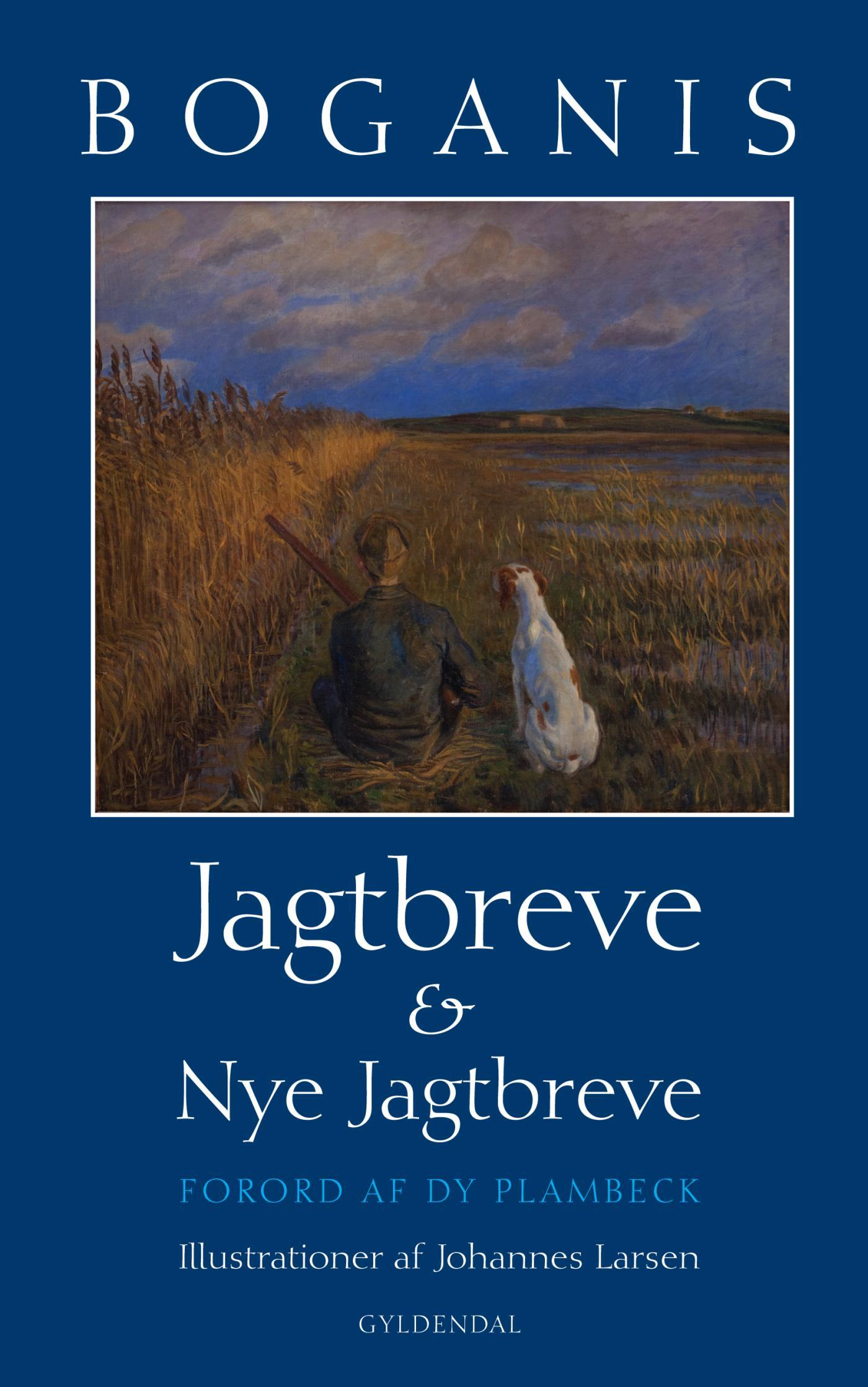 Boganis jagtbreve og nye jagtbreve by Wilhelm Dinesen | Goodreads