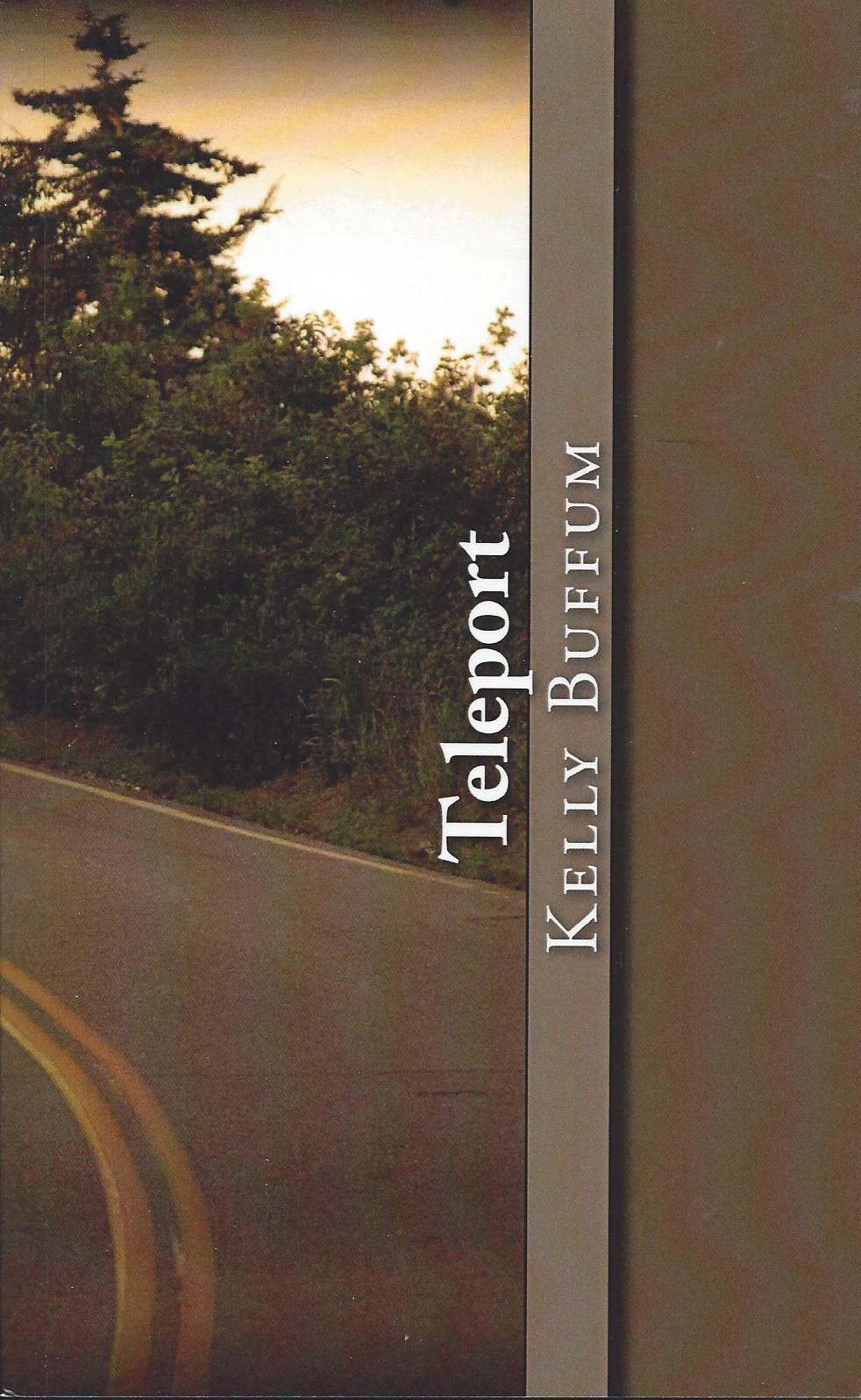 Teleport by Kelly Buffum | Goodreads
