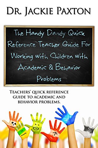The Handy-Dandy Quick Reference Teacher Guide: for Working with ...