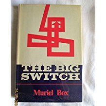 The Big Switch by Muriel Box | Goodreads