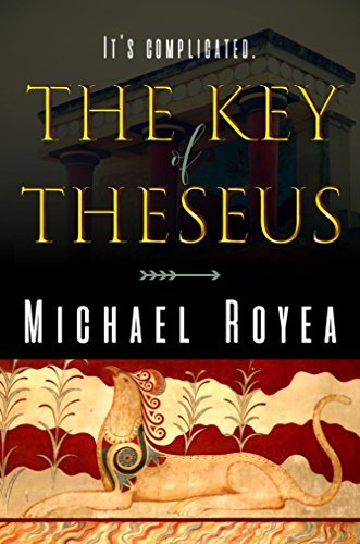 The Key of Theseus by Michael Royea | Goodreads