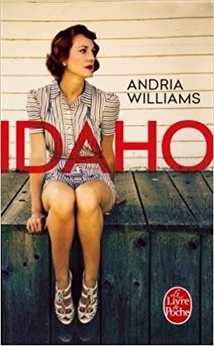 Idaho by Andria Williams | Goodreads