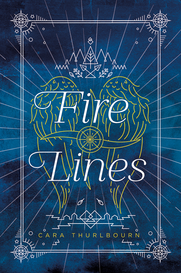Fire Lines by Cara Thurlbourn | Goodreads